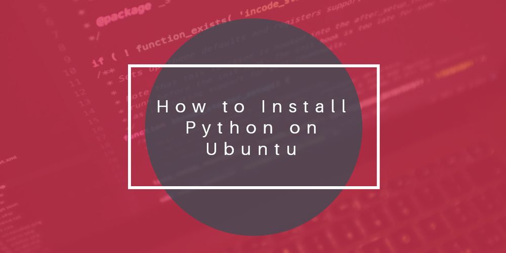 Install Python 3.7 on Ubuntu 16.04
